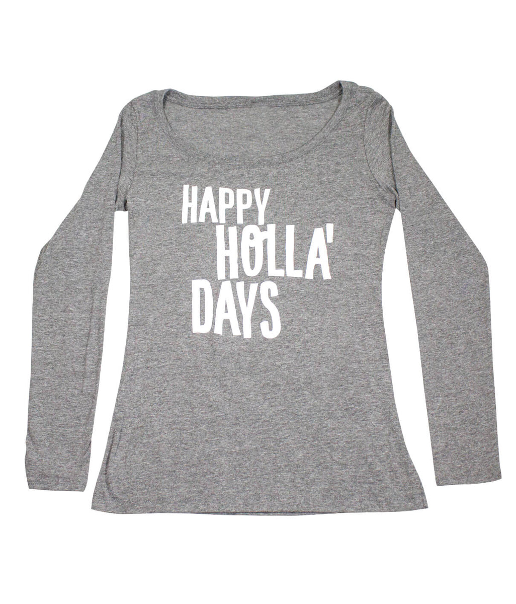 Shirt - Happy Holla' Days Women's Holiday Long Sleeve – NICERIDE